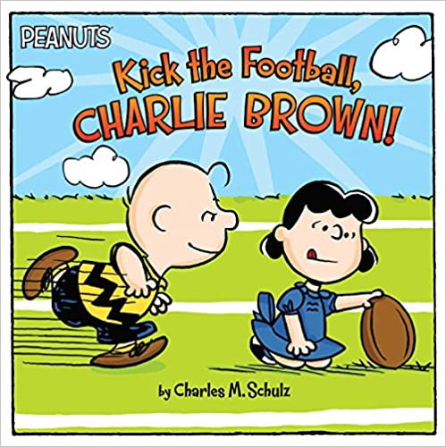 Kick the Football, Charlie Brown | Snoopy's Gallery and Gift Shop